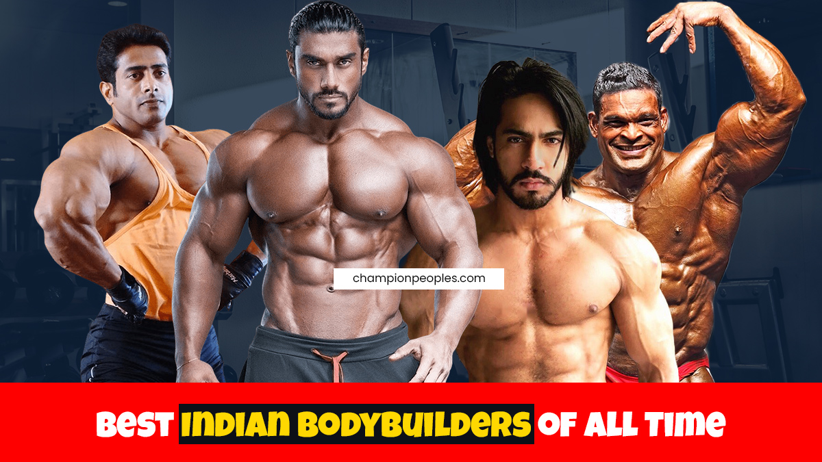Best Indian Bodybuilders of All Time - ChampionPeoples