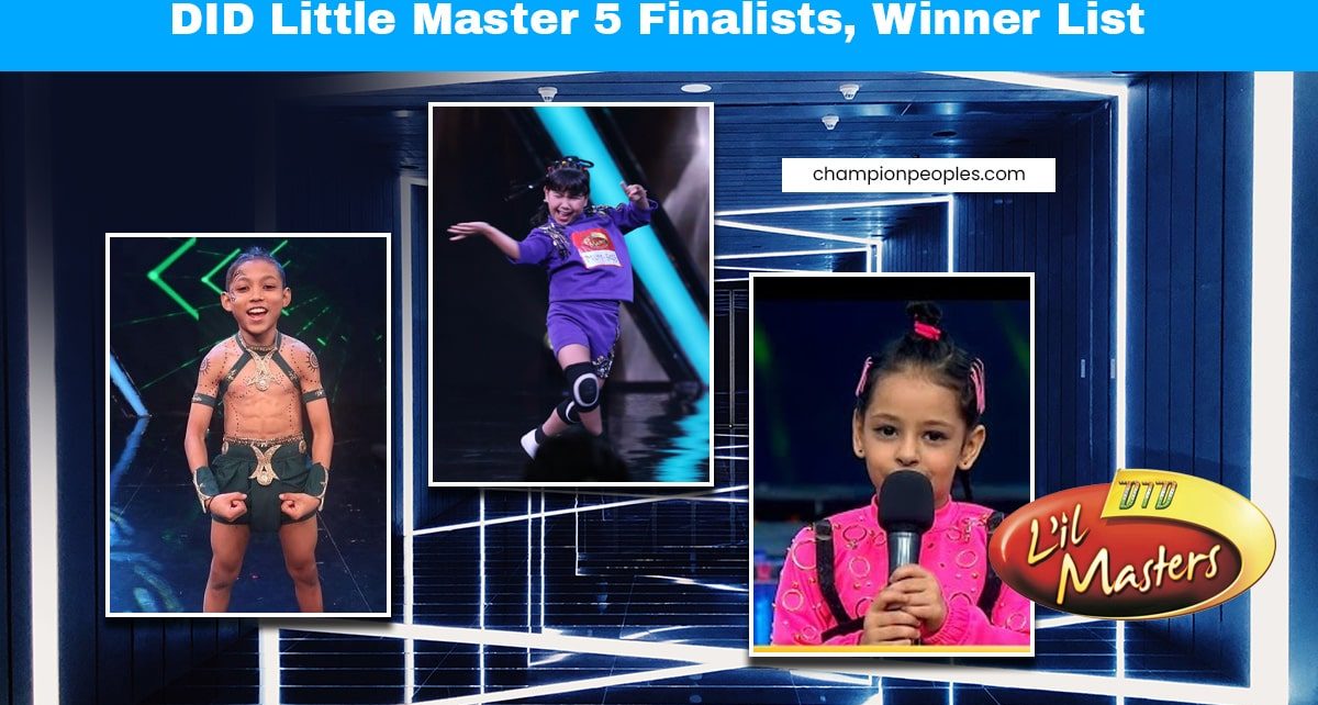 DID Little Master 5 Finalists, Winner List - ChampionPeoples